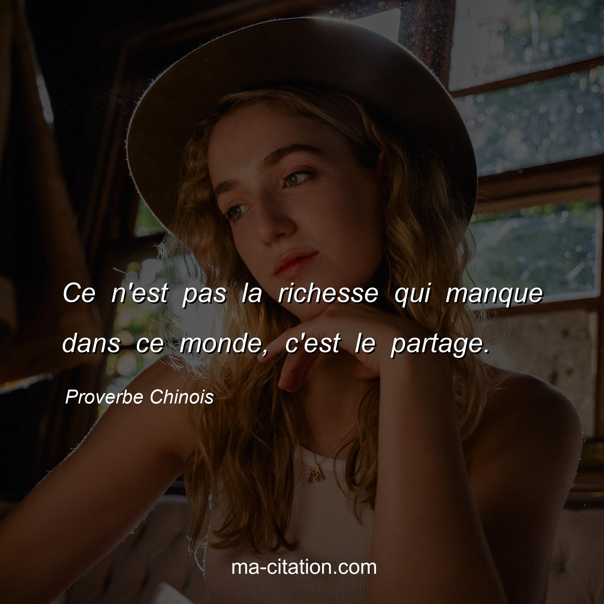 Ce n'est pas la richesse qui manque dans ce monde, c'est le partage ... Ce n'est pas la richesse qui manque dans ce monde, c'est le partage ...